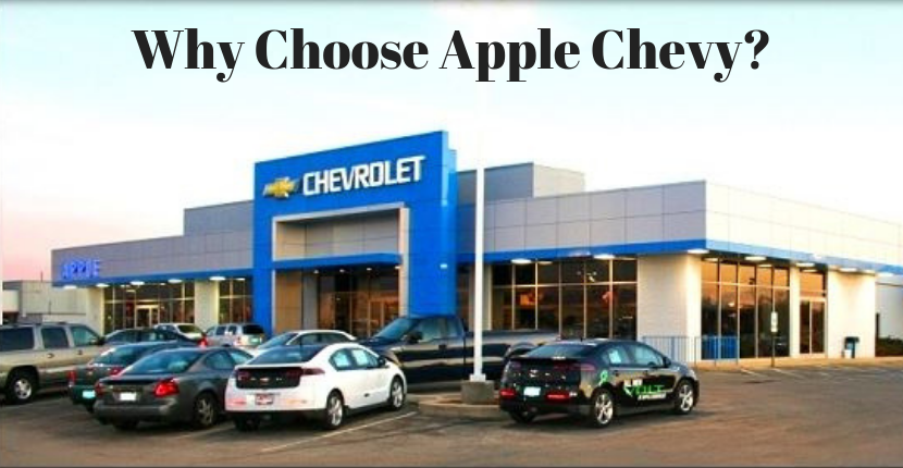 Why Choose Apple Chevy - Apple Chevy Blog